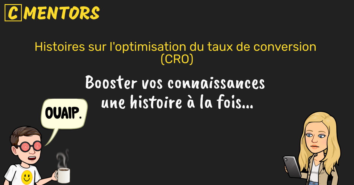 Booster votre taux de conversion en lisant des histoires fun ! 🚀