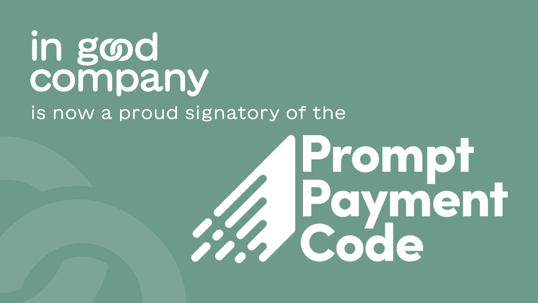 In Good Company commits to Prompt Payment Practices