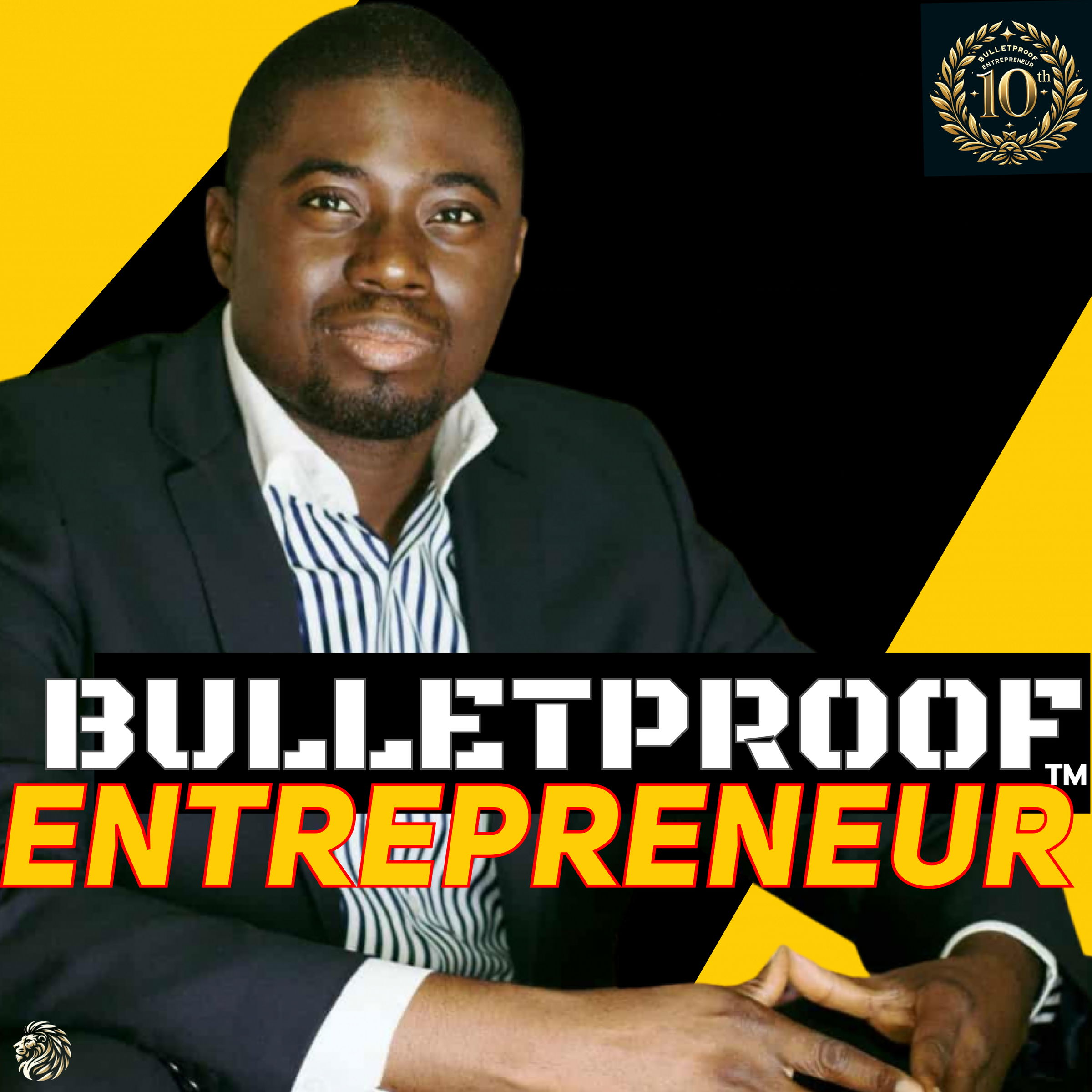 Bulletproof Entrepreneur - Chi Odogwu