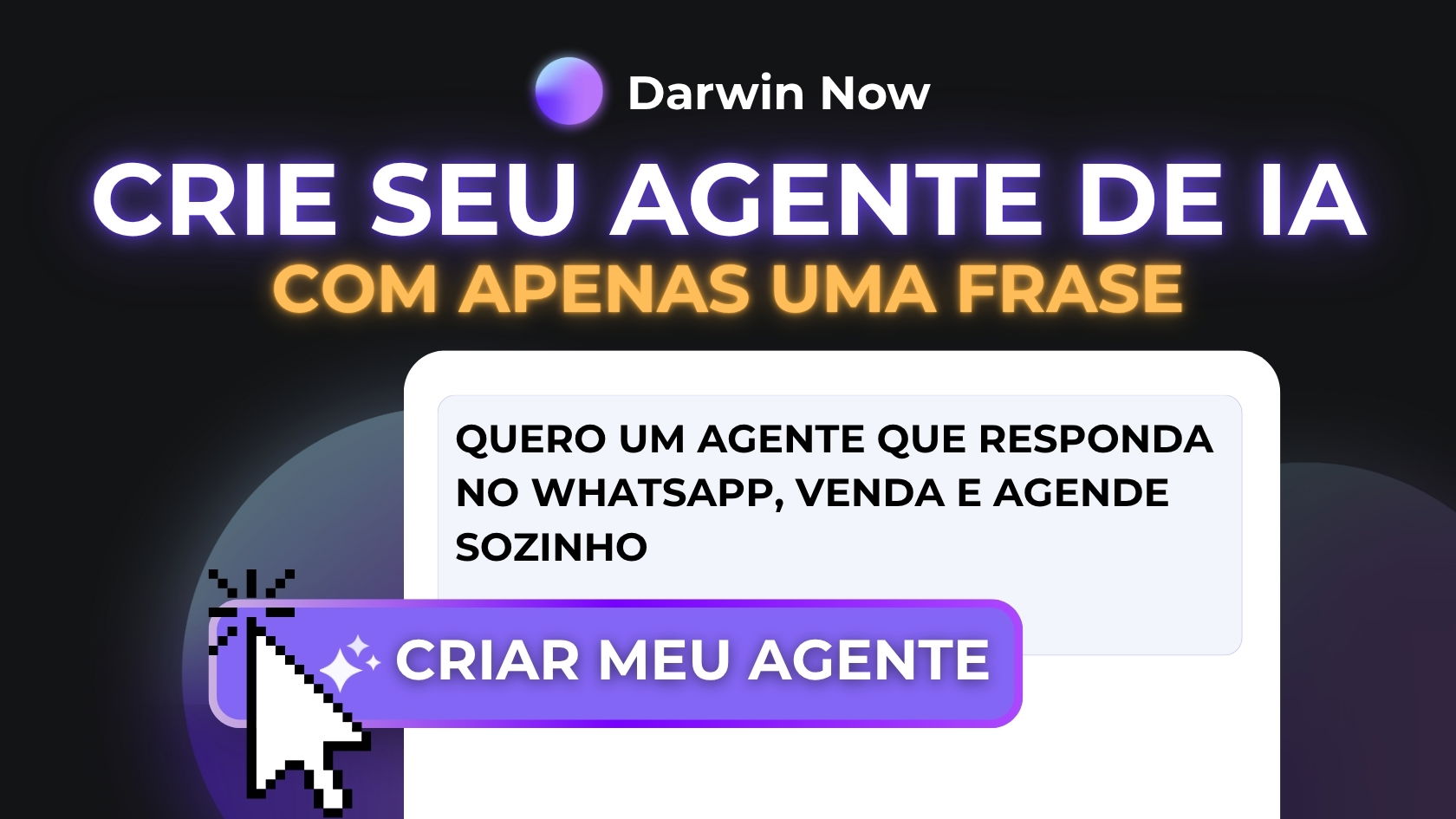 Darwin Now – Agentes de IA para Negócios